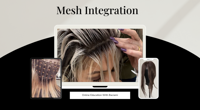 Mesh Integration Online Course – Baciami® Hair Extensions